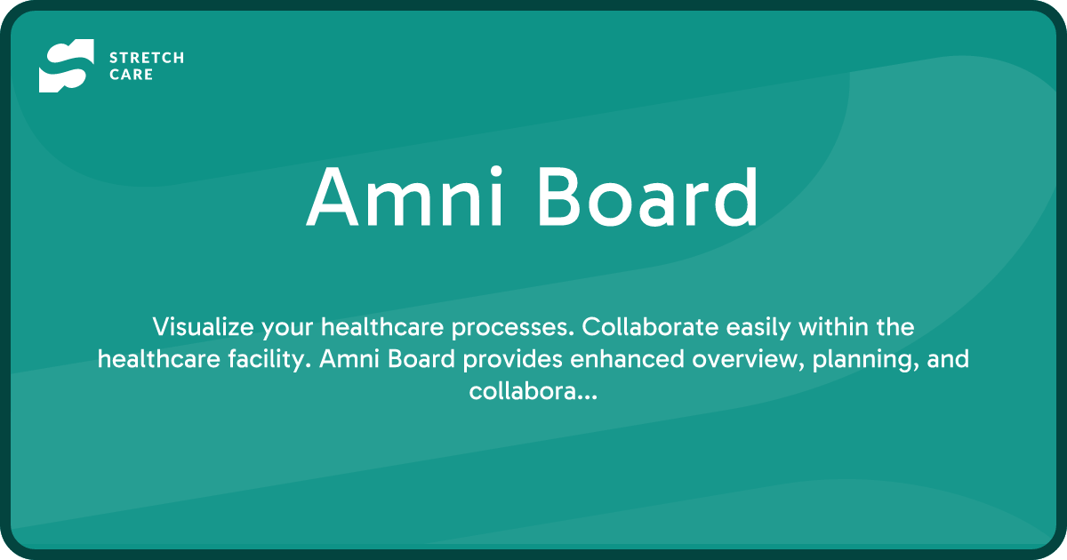 Amni Board • Stretch Care